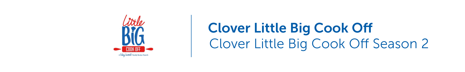 Clover Little Big Cook Off Competition Season 2 | Clover Corporate