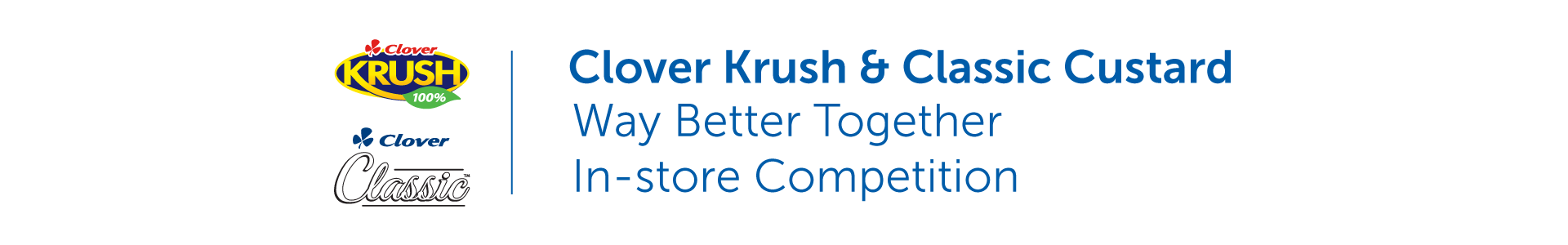 Way Better Together In-store Competition | Clover Corporate